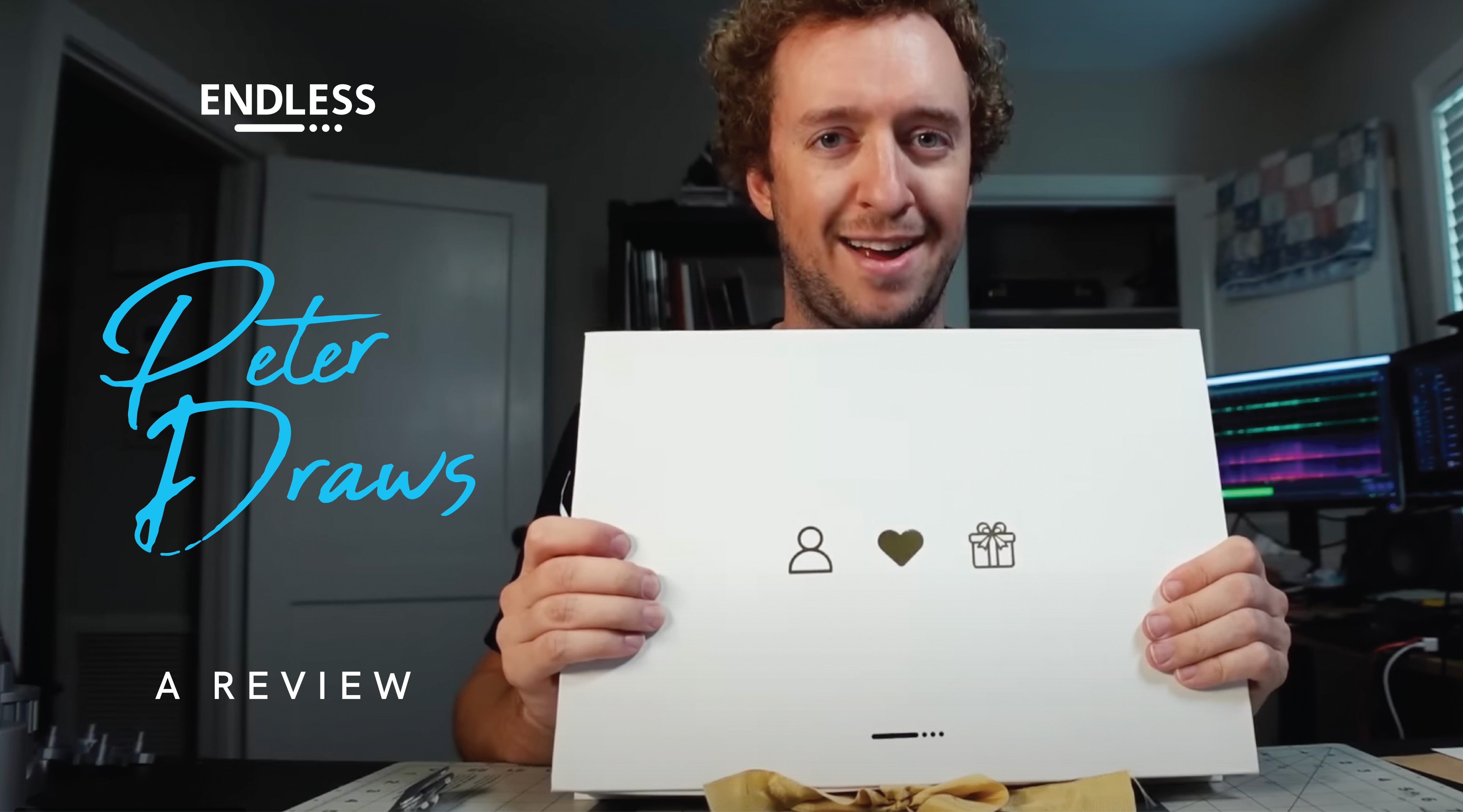 Peter Draws reviews Endless products – Endless Works India